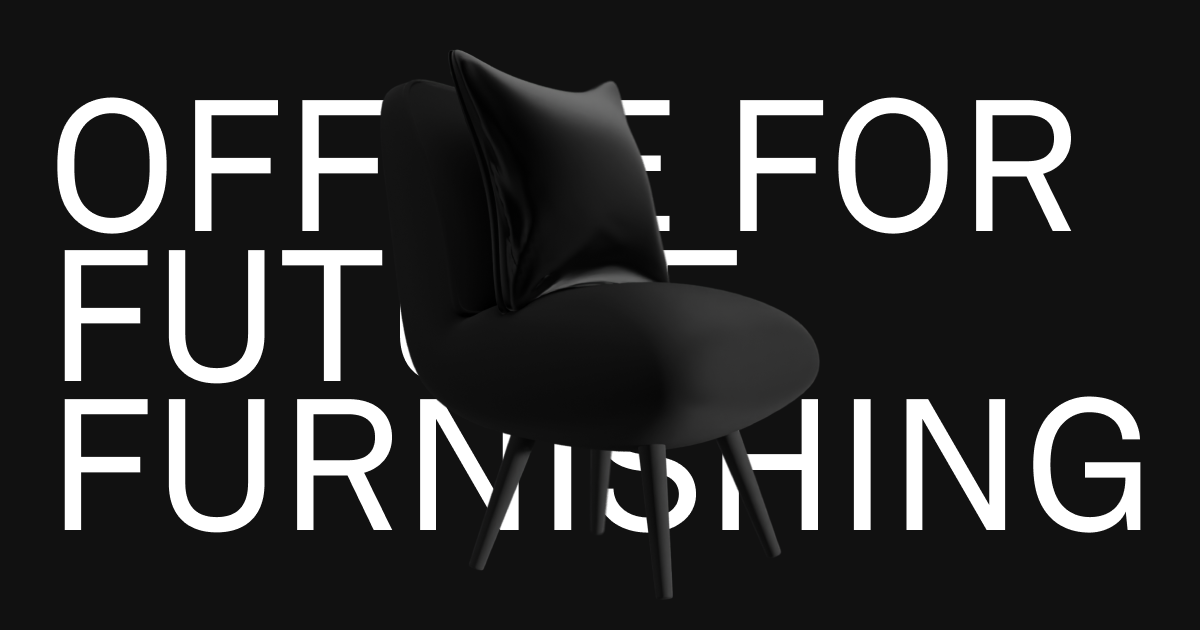 OFFFICE :: For Future Furnishing